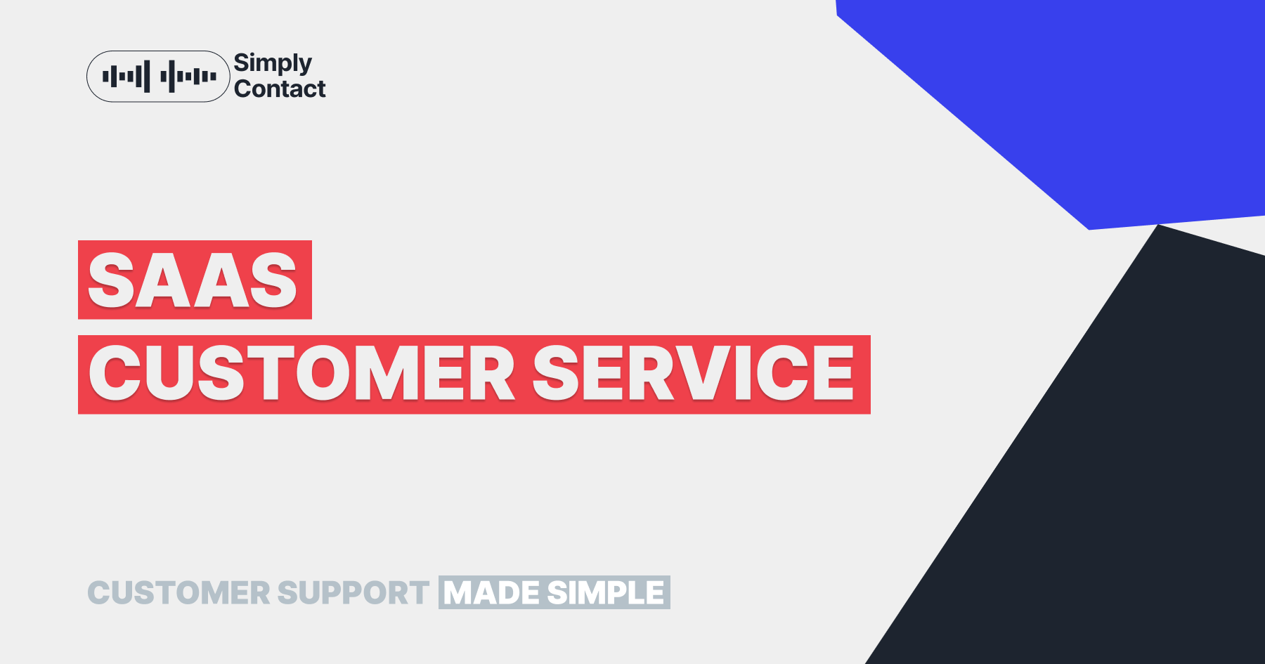 SaaS Customer Support Outsourcing | Simply Contact